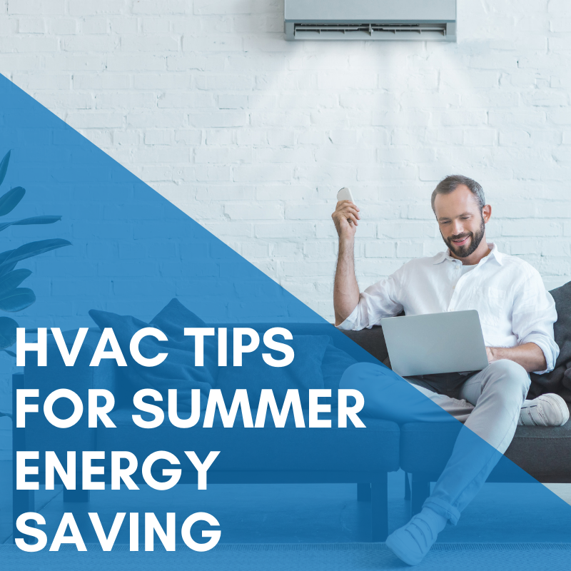 HVAC Tips for Summer Energy Saving - A-Abel Family of Companies