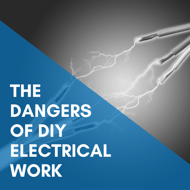 The Dangers of DIY Electrical Work - A-Abel Family of Companies