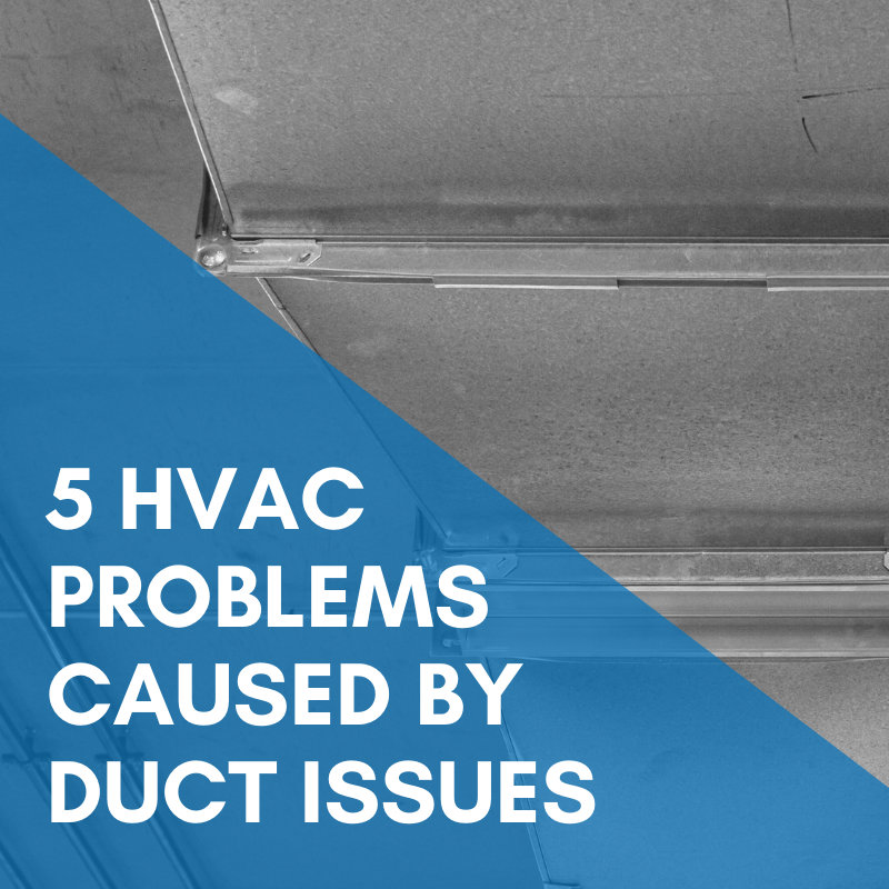 5 HVAC Problems Caused By Duct Issues | A-Abel