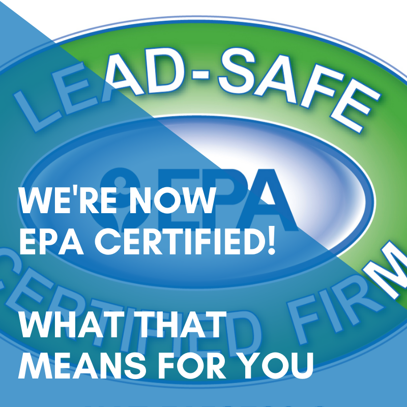 We’re Now EPA Certified! Learn What It Means For You