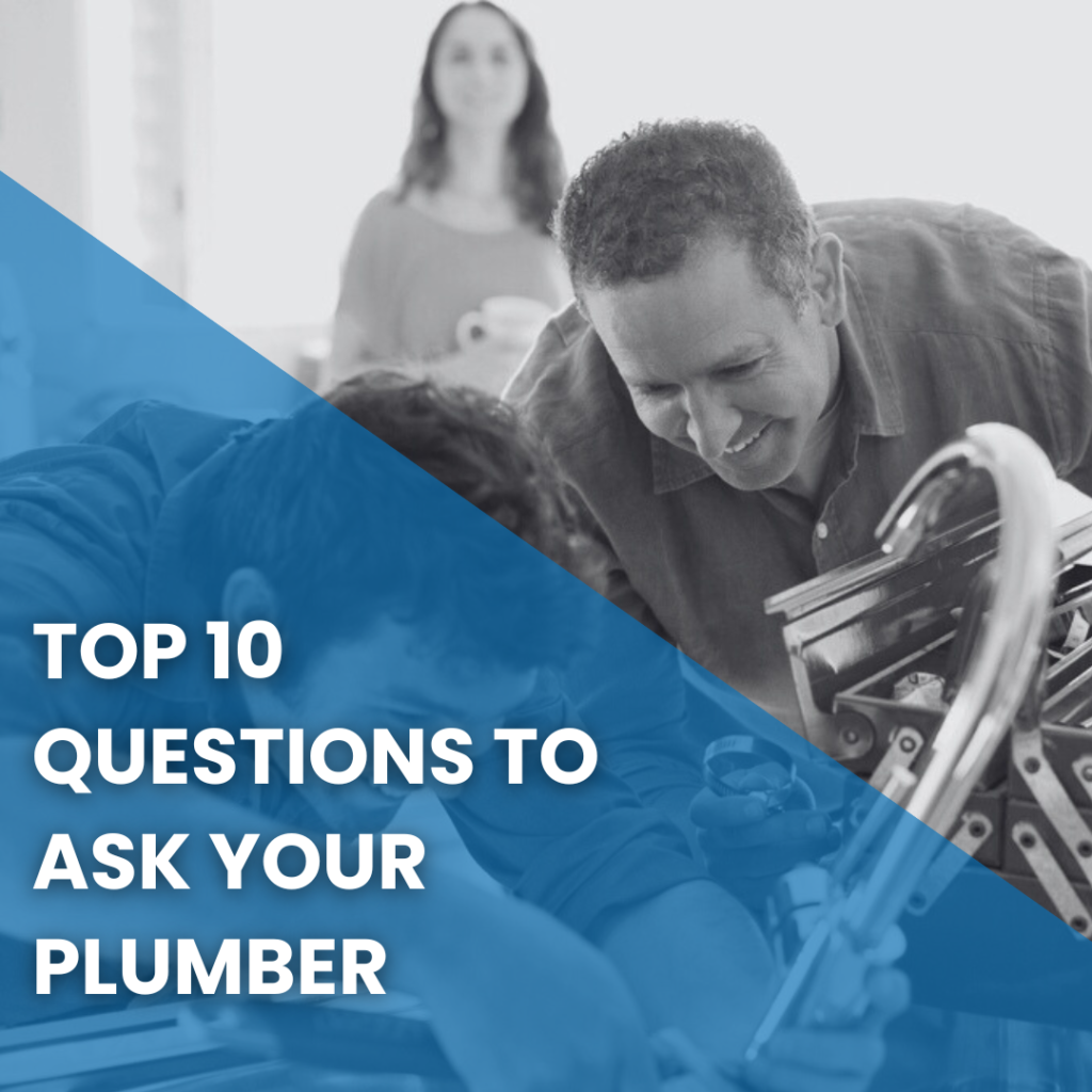 Top 10 questions for your plumber | A-Abel