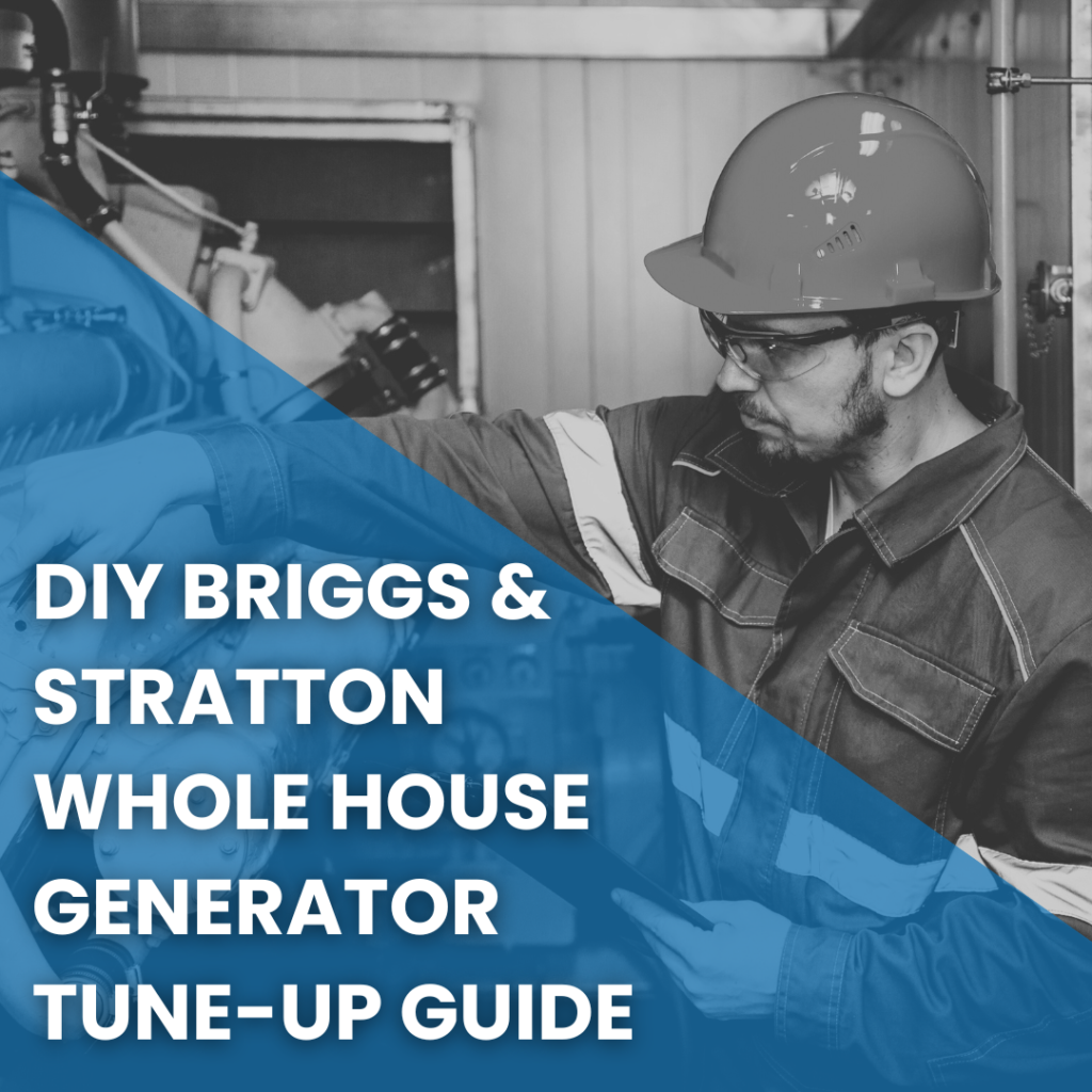 DIY Briggs & Stratton Whole House Generator Tune-Up